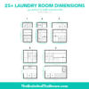 Use Every Inch! 25+ Laundry Room Layout & Dimensions To Maximize Size!